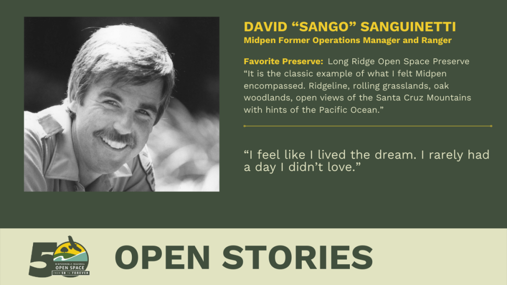 Open Stories: David Sanguinetti | Midpeninsula Regional Open Space District